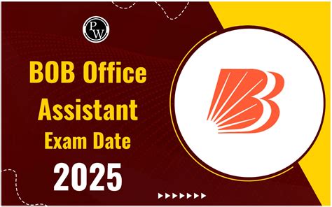 Bob Office Assistant Exam Date 2025 Exam Schedule And Call Letter