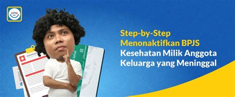 Step By Step Menonaktifkan Bpjs Kesehatan Milik Anggota Keluarga Yang
