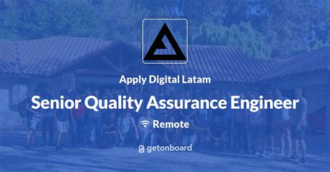 Senior Quality Assurance Engineer At Apply Digital Latam Remote Work From Home Get On Board