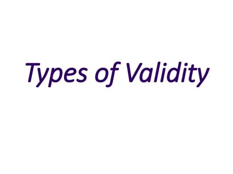 Types Of Validity Professional Education Pptx