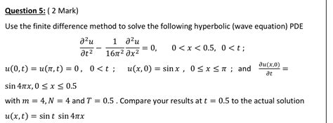 Solved Question 5 2 ﻿markuse The Finite Difference