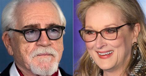 Heres Why Succession Star Brian Cox Told Meryl Streep I Never Liked