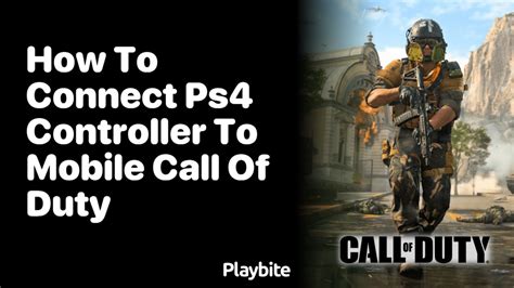 How To Connect A Ps4 Controller To Mobile For Call Of Duty Playbite
