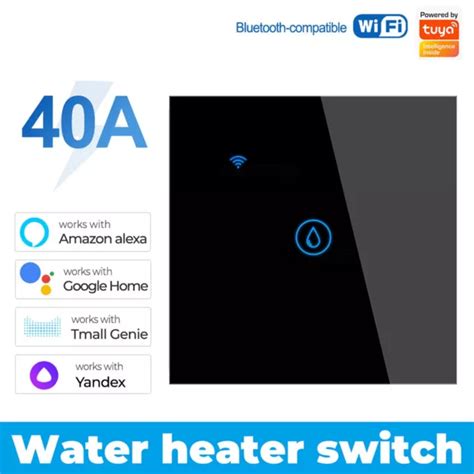 Interrupteur Tactile Chauffe Eau Tuya Smart Wifi 40a Avec Support De