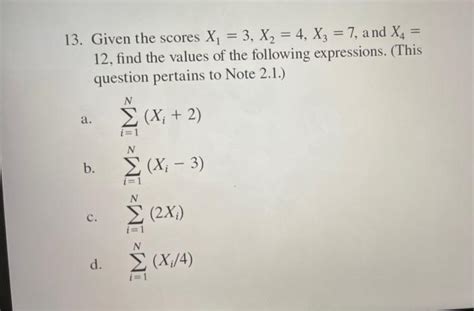 Solved 13 Given The Scores X1 3 X2 4 X3 7 A Nd X4 12