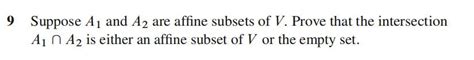 9 suppose a1 and a2 are affine subsets of v prove