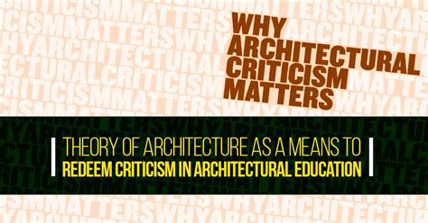 Theory Of Architecture As A Means To Redeem Criticism In Architectural Education Rtf