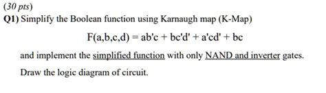 Solved Q1 Simplify The Boolean Function Using Karnaugh Map K Map F