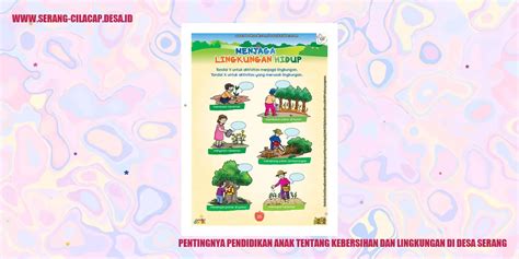 Pentingnya Pendidikan Anak tentang Kebersihan dan Lingkungan di Desa Serang – Desa Serang | Kab ...