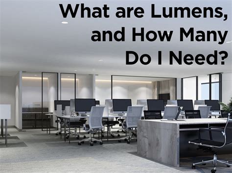What Are Lumens And How Many Do I Need Bulbs Blog