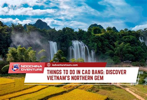 Best Things To Do In Cao Bang Must See Spots And Hidden Gems