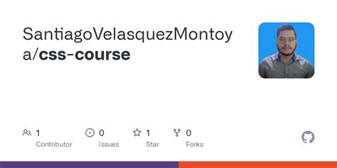 Github Santiagovelasquezmontoyacss Course