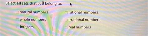Solved Select All Sets That 5bar 8 ﻿belong Tonatural