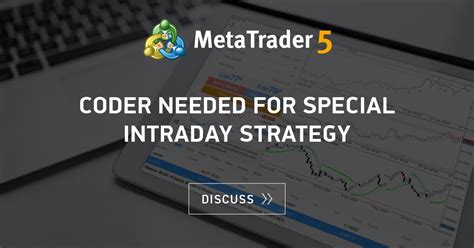 Coder Needed For Special Intraday Strategy Intra Day Trading
