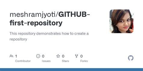 GitHub Meshramjyoti GITHUB First Repository This Repository Demonstrates How To Create A