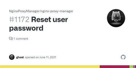 Reset User Password · Issue 1172 · Nginxproxymanager Nginx Proxy Manager · Github