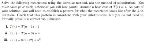 solved solve the following recurrences using the iterative