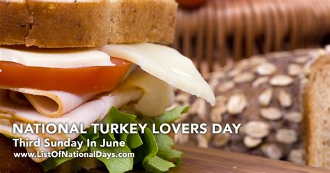 National Turkey Lovers Day List Of National Days