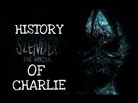 Slender The Arrival Charlie