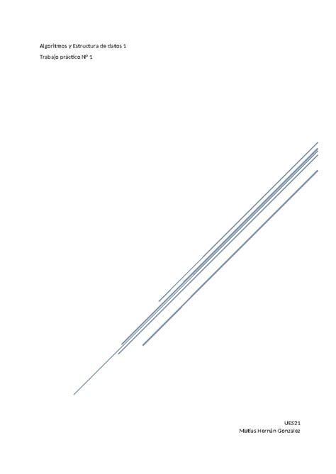Ay EDI 2024 Gonzalez tp1 algoritmos y estruc datos 1 UES Matias Hernán Gonzalez Algoritmos y