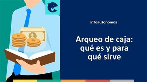 Ejercicios De Arqueo De Caja
