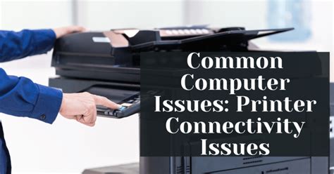 Common Computer Issues Printer Connectivity Issues Safemode Computer