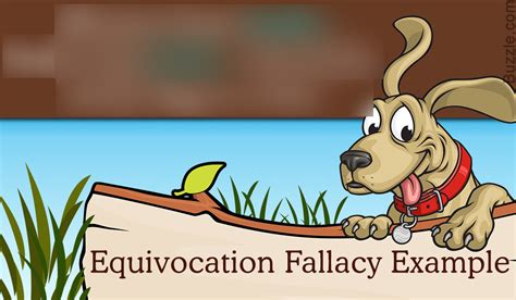 Equivocation Fallacy