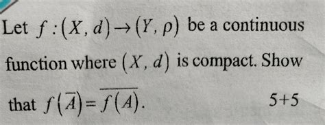 solved let f x d → y ρ ﻿be a continuous function where