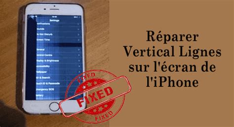 comment corriger les lignes verticales sur l iphone archives fr