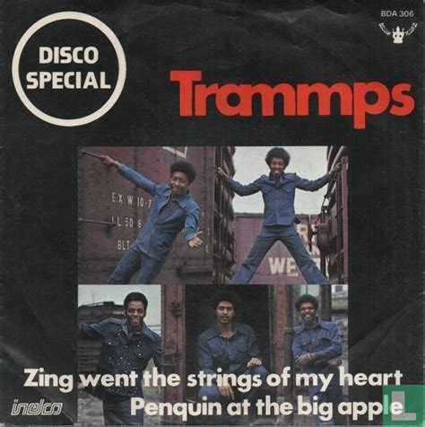 Zing Went The Strings Of My Heart Single Bda 306 1975 Trammps The Lastdodo