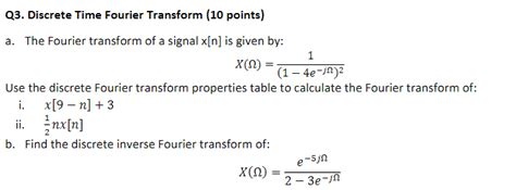 Solved Q3 Discrete Time Fourier Transform 10 Points A