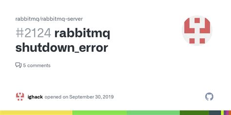 rabbitmq shutdown error · issue 2124 · rabbitmq rabbitmq server · github