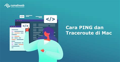 Cara Ping Dan Traceroute Di Mac Rumahweb Journal