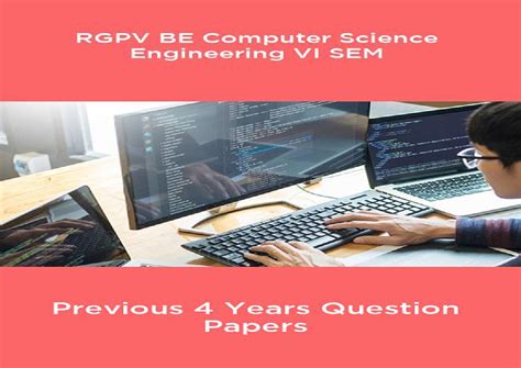 Download Free Rgpv Be Computer Science Engineering 6th Sem Previous 4