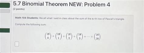 Solved Binomial Theorem NEW Problem Points Math Chegg
