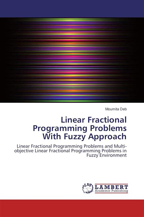 Linear Fractional Programming Problems With Fuzzy Approach Linear