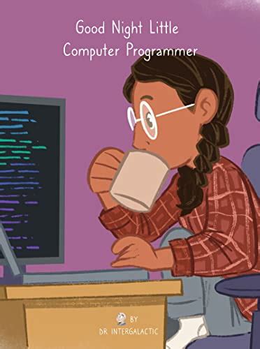 Good Night Little Computer Programmer Good Night Series Kindle