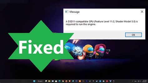 fix a d3d11 compatible gpu feature level 11 0 shader model 5 0 is