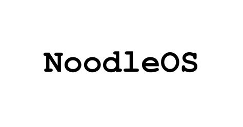 NoodleOS
