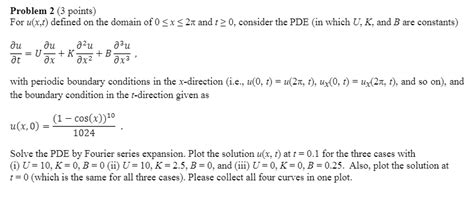Solved Problem 2 3 Points For U X T Defined On The Domain Chegg Com