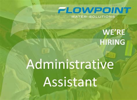 Flowpoint Water Solutions Is Looking To Hire An Experienced Administrative Assistant In Midland