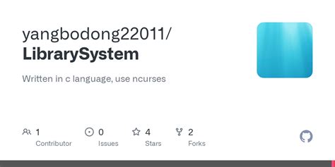 github yangbodong22011 librarysystem written in c language use ncurses