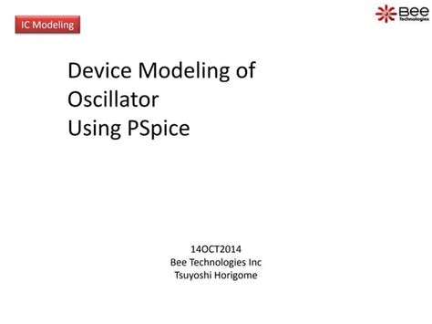 Device Modeling Of Oscillator Using Pspice Pptx Consumer Electronics Technology And Computing