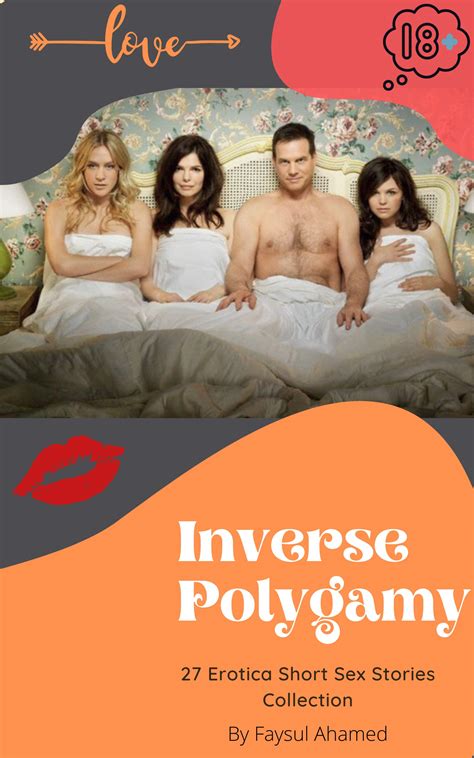 Inverse Polygamy 27 Erotica Short Sex Stories Collection By Md Faysul