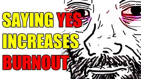 Why You Should Stop Saying Yes Youtube