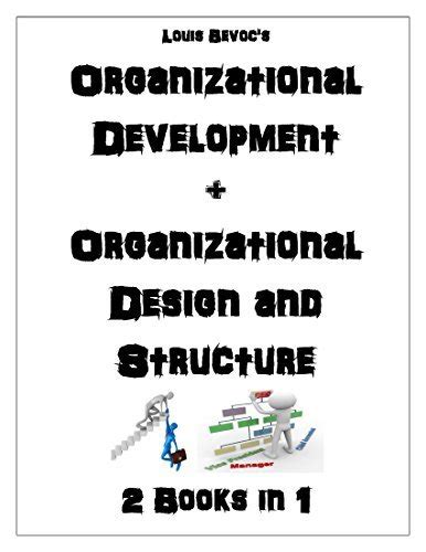 Organizational Development Organizational Design And Structure 2