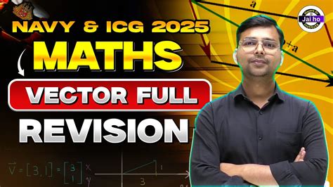 Navy Ssr Math Full Vector Revision For Navy Ssr 2025 Navy 2025 Math Class By Mayanksir Youtube