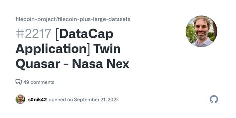Datacap Application Twin Quasar Nasa Nex · Issue 2217 · Filecoin
