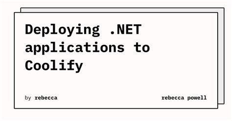 Deploying Net Applications To Coolify Rebecca Powell