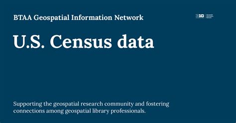 U S Census Data Btaa Geospatial Information Network